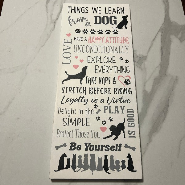 Things We Learn From A Dog Wood Sign DIY Kit – YouCanDoItDIYKits